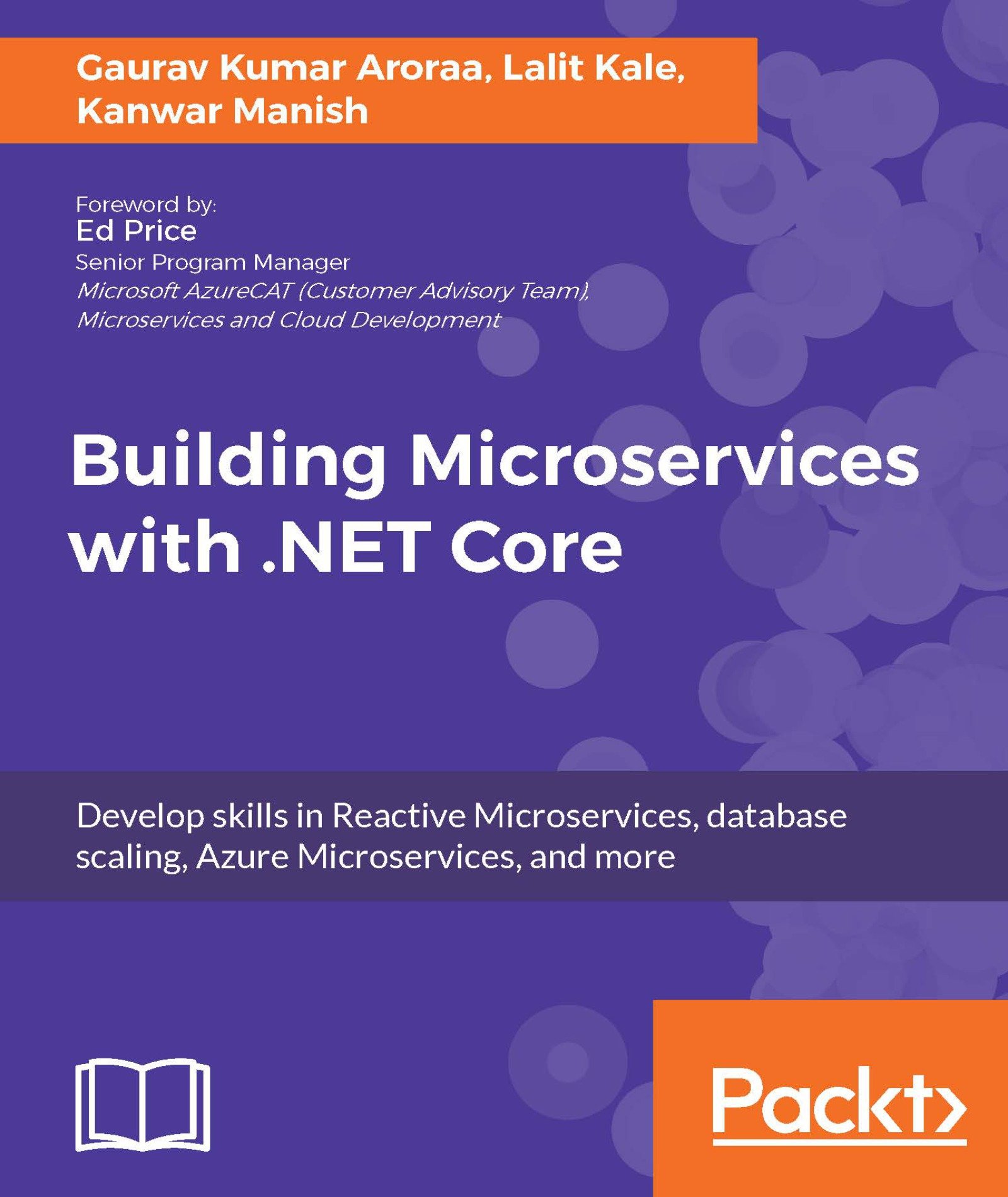 Buy Building Microservices with .NET Core: Develop skills in Reactive ...