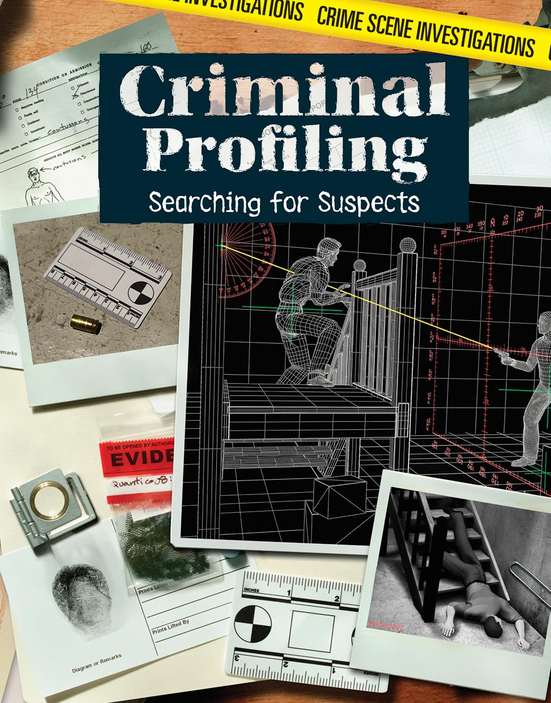 Criminal Profiling: Searching for Suspects: Searching for Suspects ...