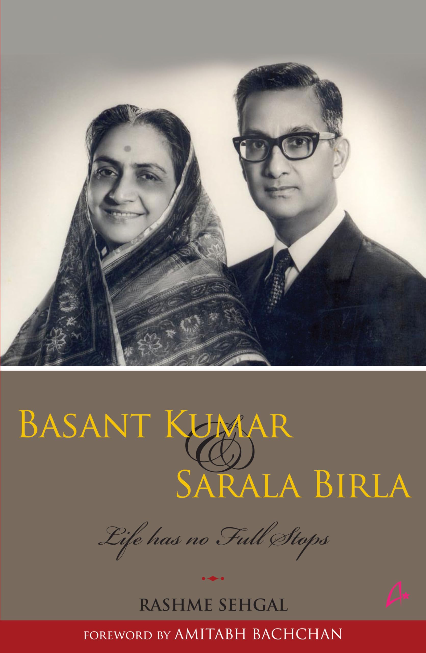 Buy Basant Kumar And Sarala Birla :Life Has No Full Stops (English ...