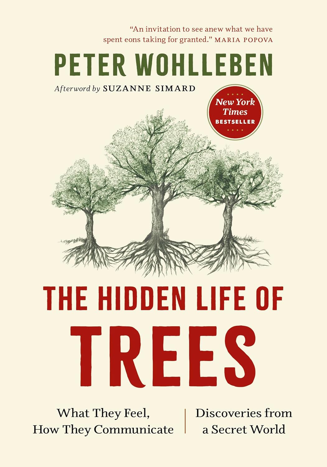 The Hidden Life of Trees: What They Feel, How They Communicate ...