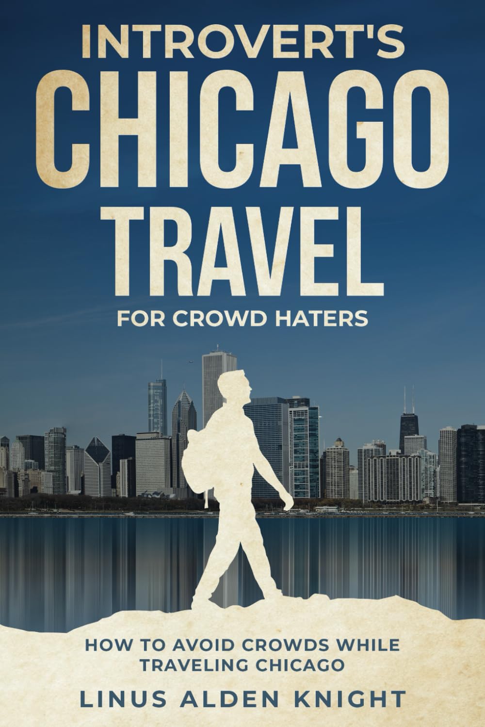 Introvert's Chicago Travel for Crowd Haters: How to Avoid Crowds While ...
