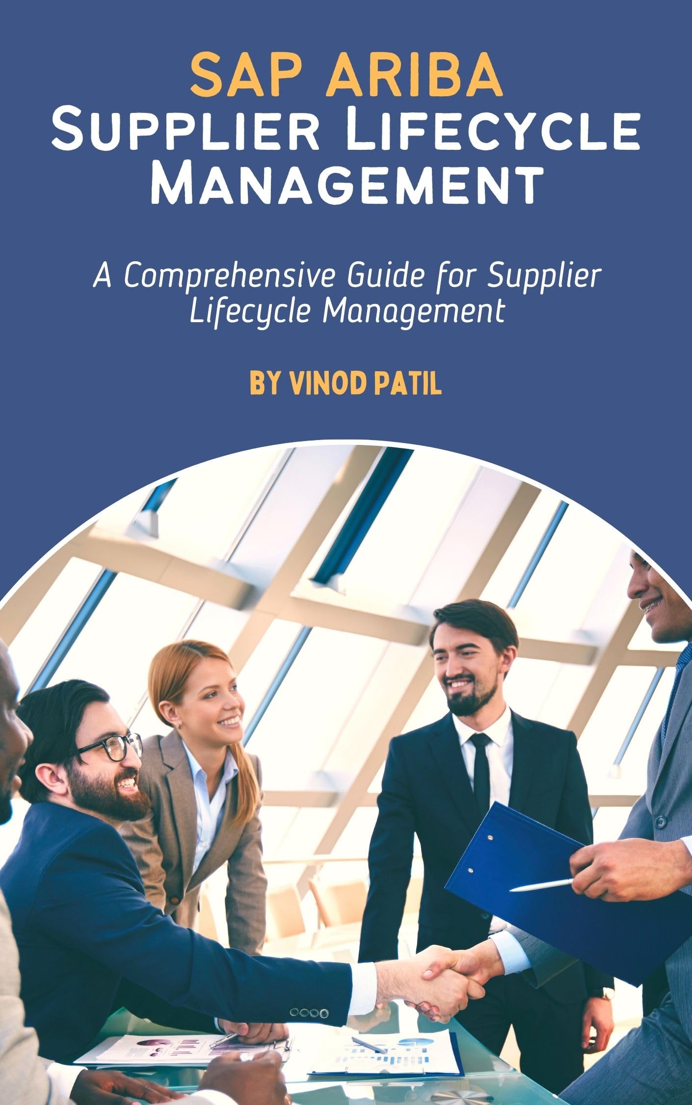 Buy SAP Ariba Supplier Life Cycle Management: A Comprehensive Guide for ...
