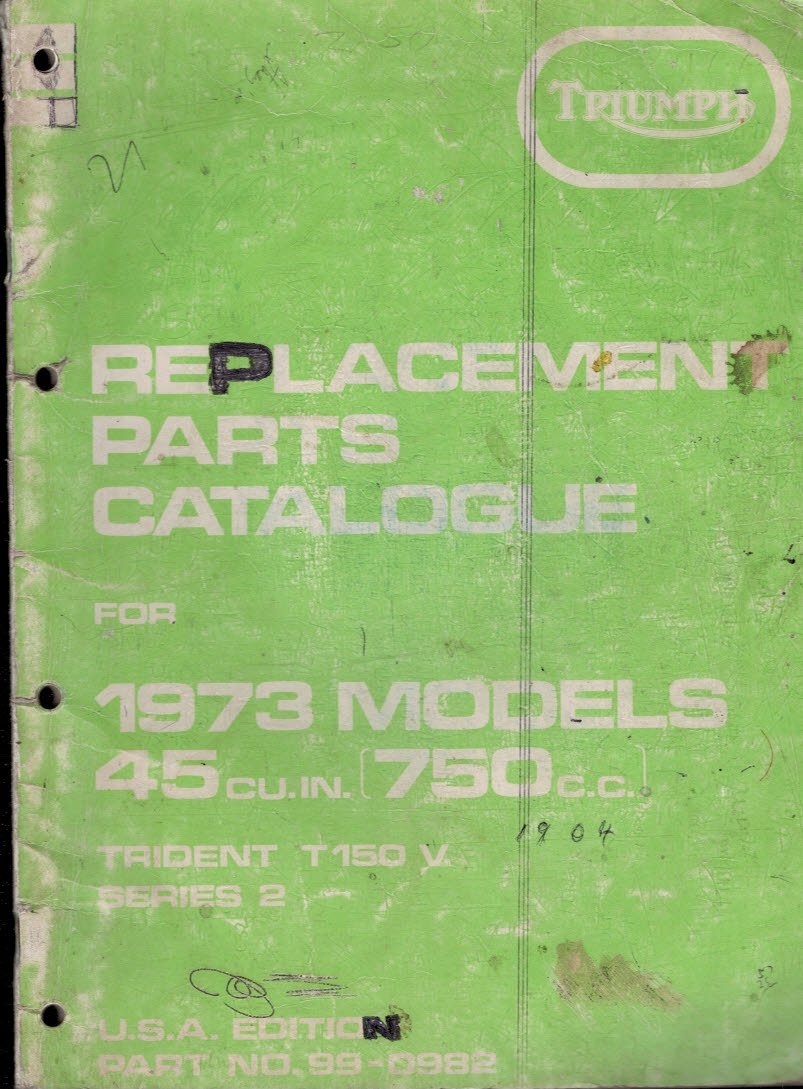 Triumph Replacement Parts Catalogue for 1973 Models Trident T150V ...