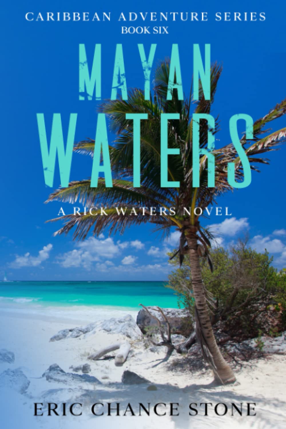 Amazon.com: Mayan Waters: A Rick Waters Novel (Caribbean Adventure ...