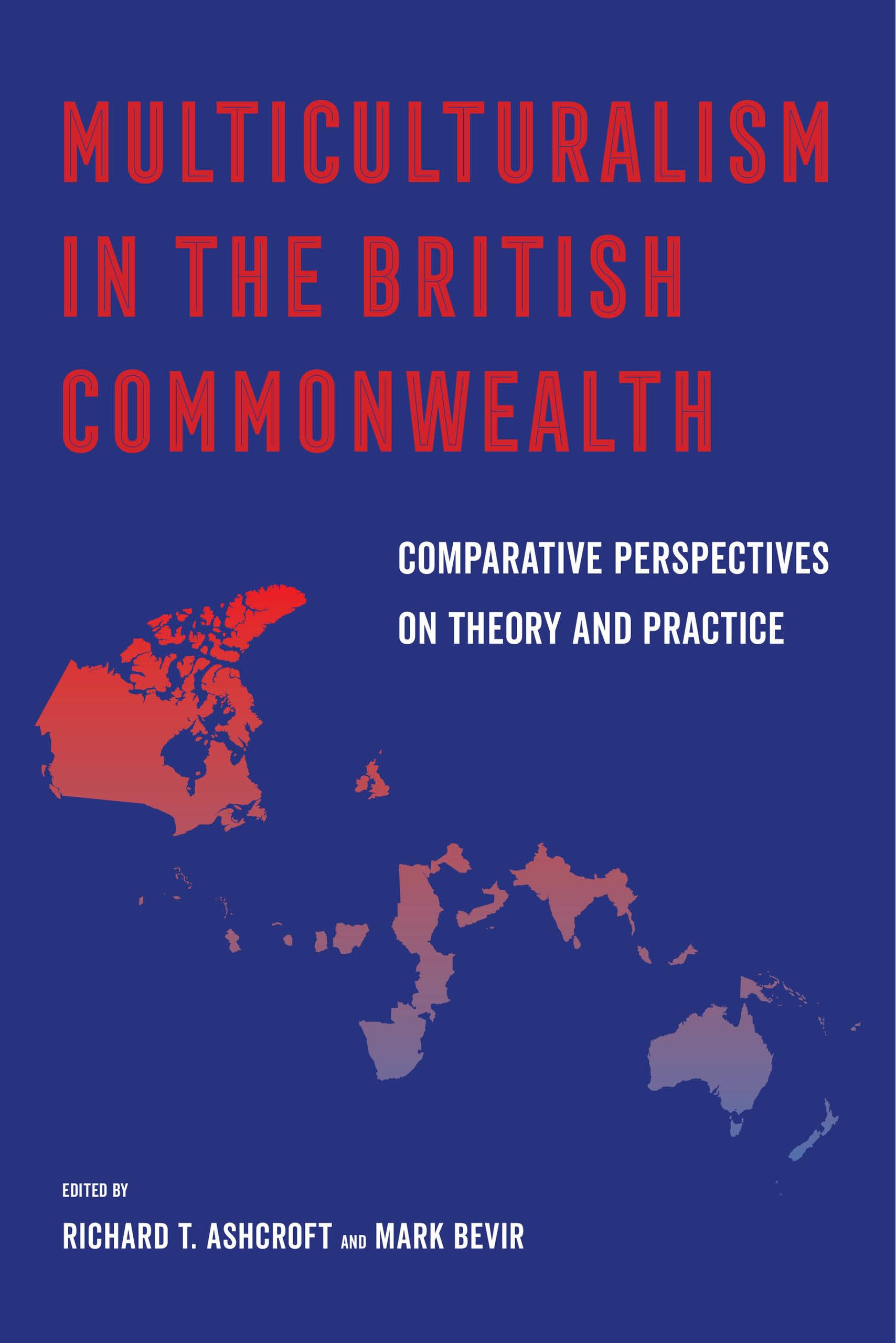 Multiculturalism in the British Commonwealth: Comparative Perspectives ...