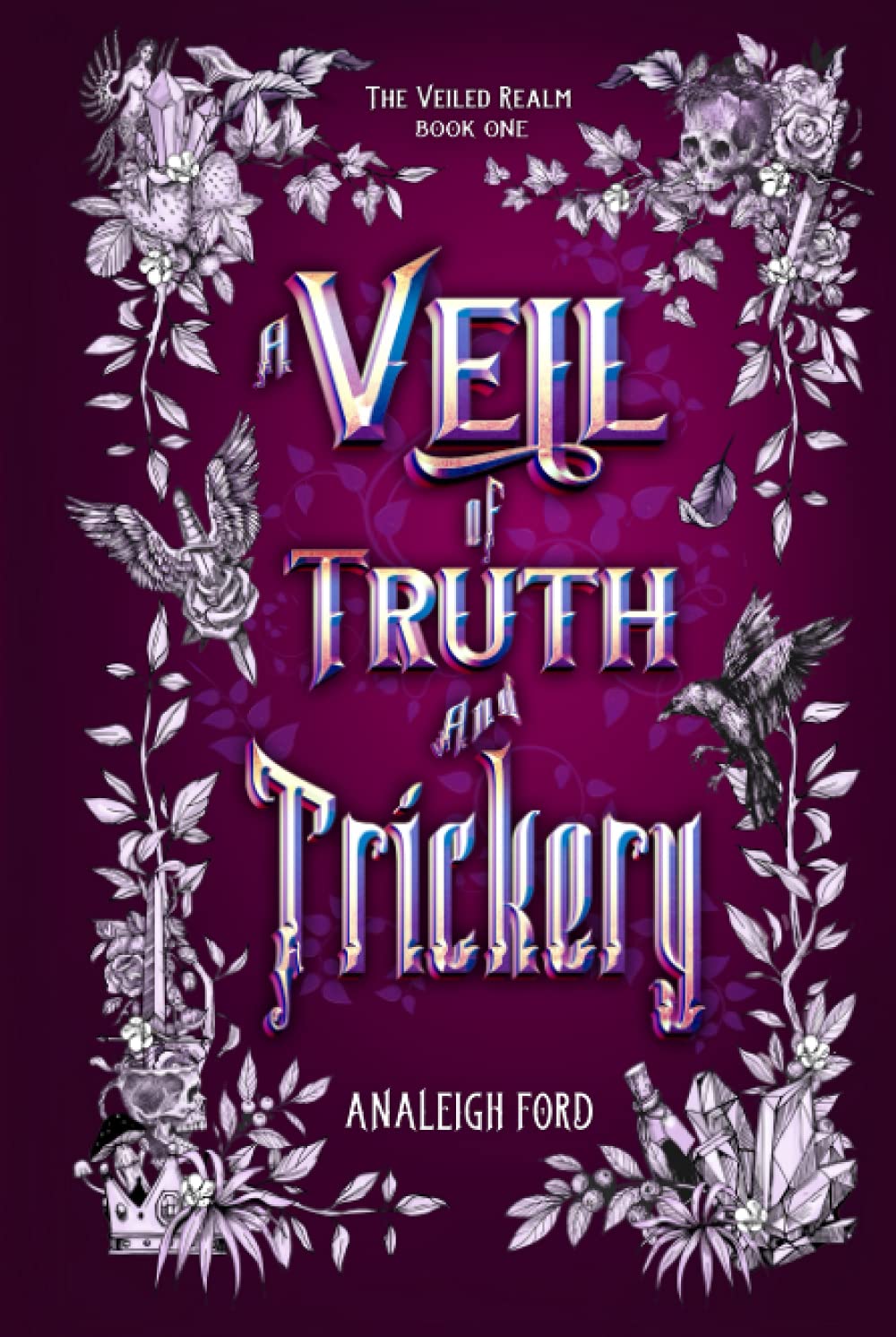 A Veil of Truth and Trickery (The Veiled Realm): Ford, Analeigh ...