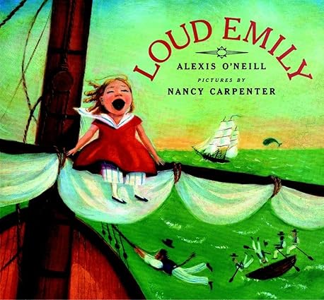 Loud Emily: O'Neill, Alexis, Carpenter, Nancy: 9780689846694: Amazon ...