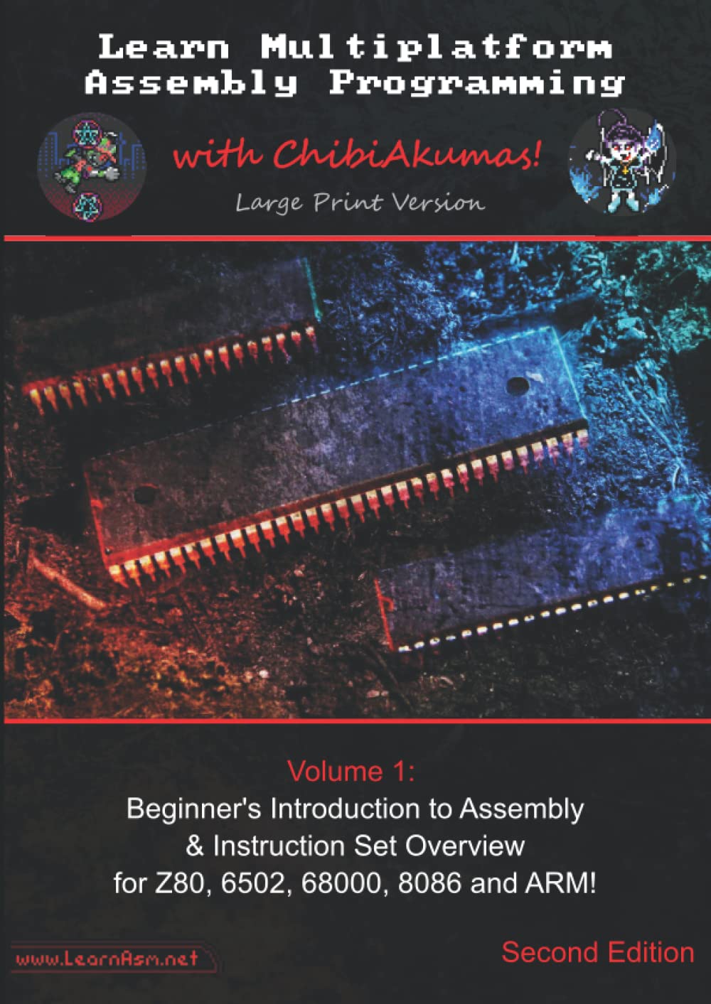 Learn Multiplatform Assembly Programming with ChibiAkumas! (Large Print ...