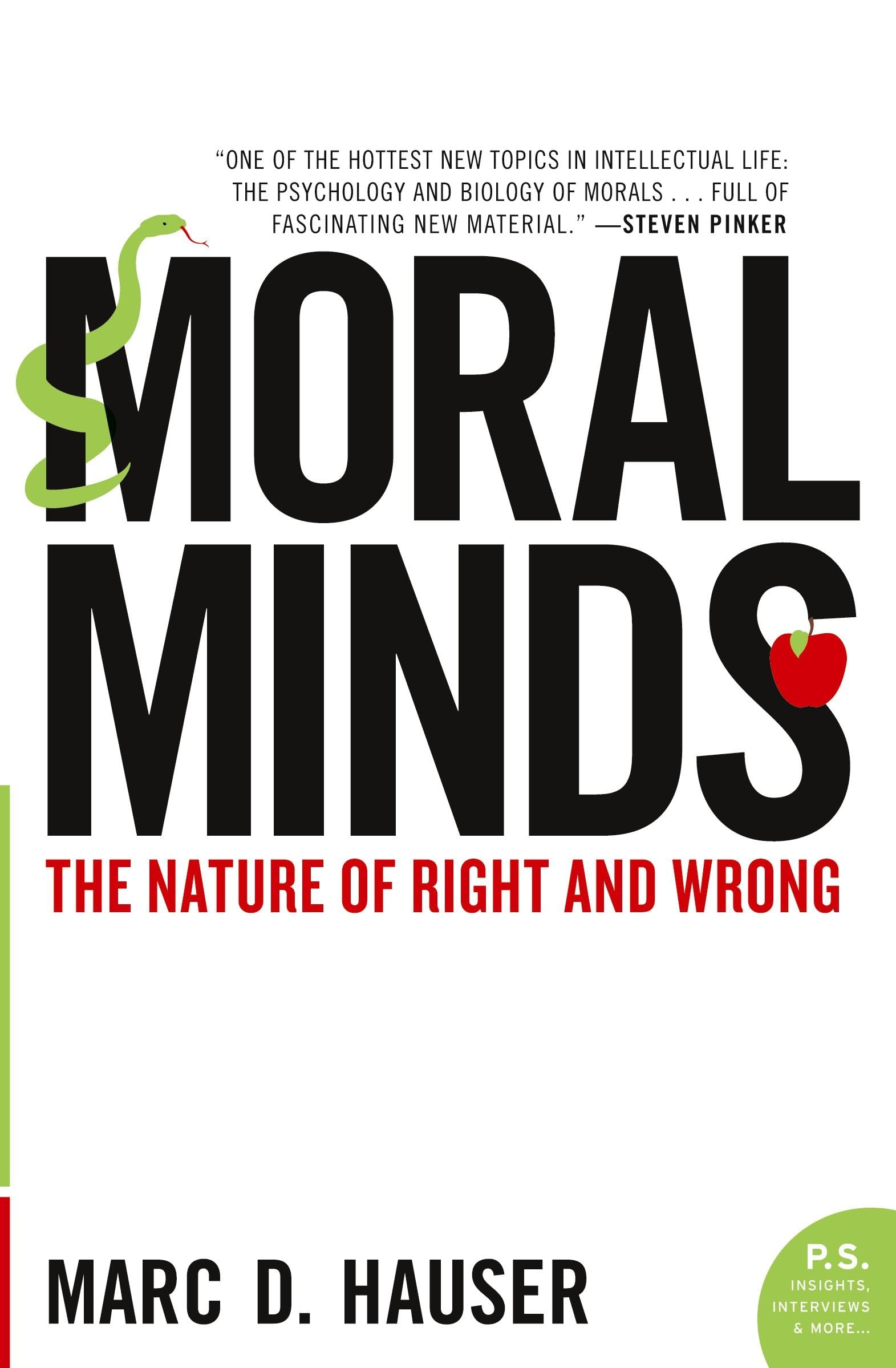 Moral Minds: The Nature of Right and Wrong: Hauser, Marc: 9780060780722 ...
