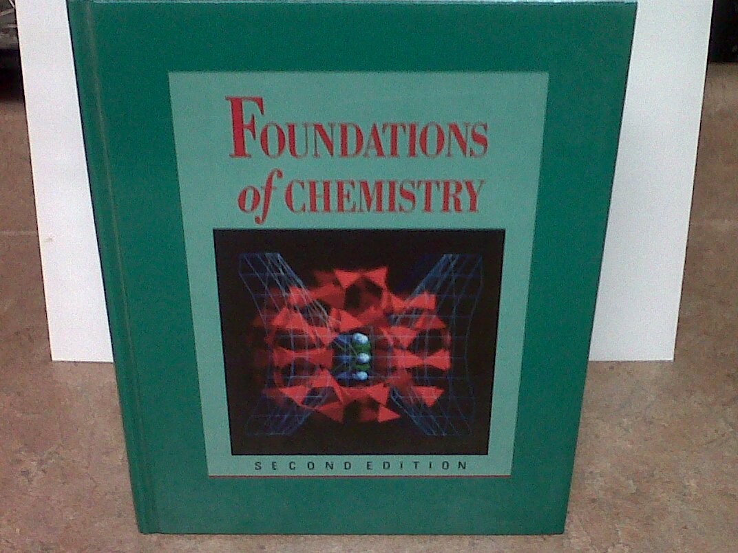 Foundations of Chemistry: Ernest R. Toon, George L. Ellis, Larry Doyle ...