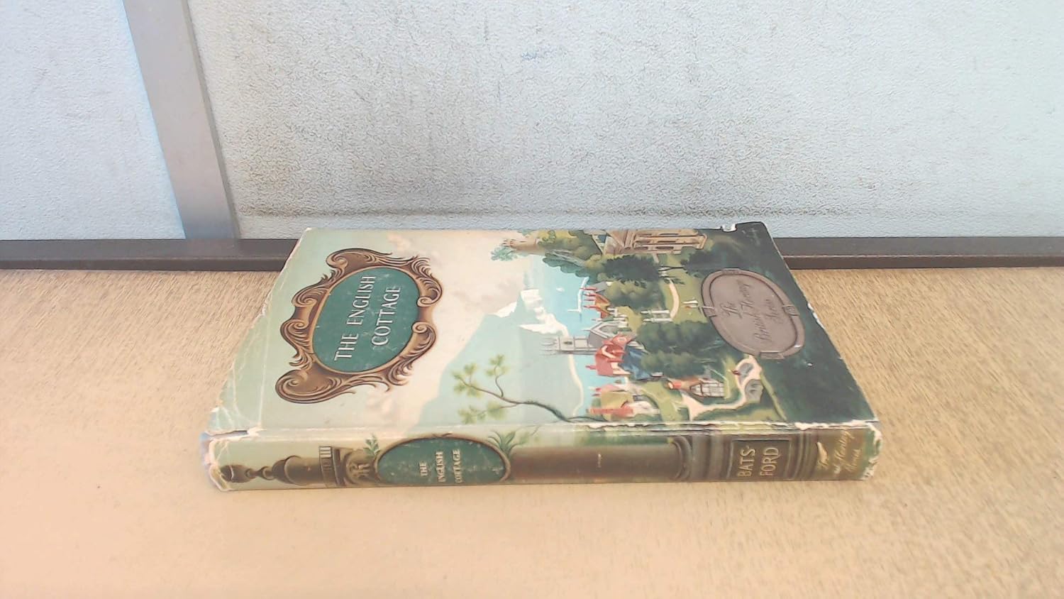 THE ENGLISH COTTAGE: BATSFORD, Harry and FRY, Charles: Amazon.com: Books