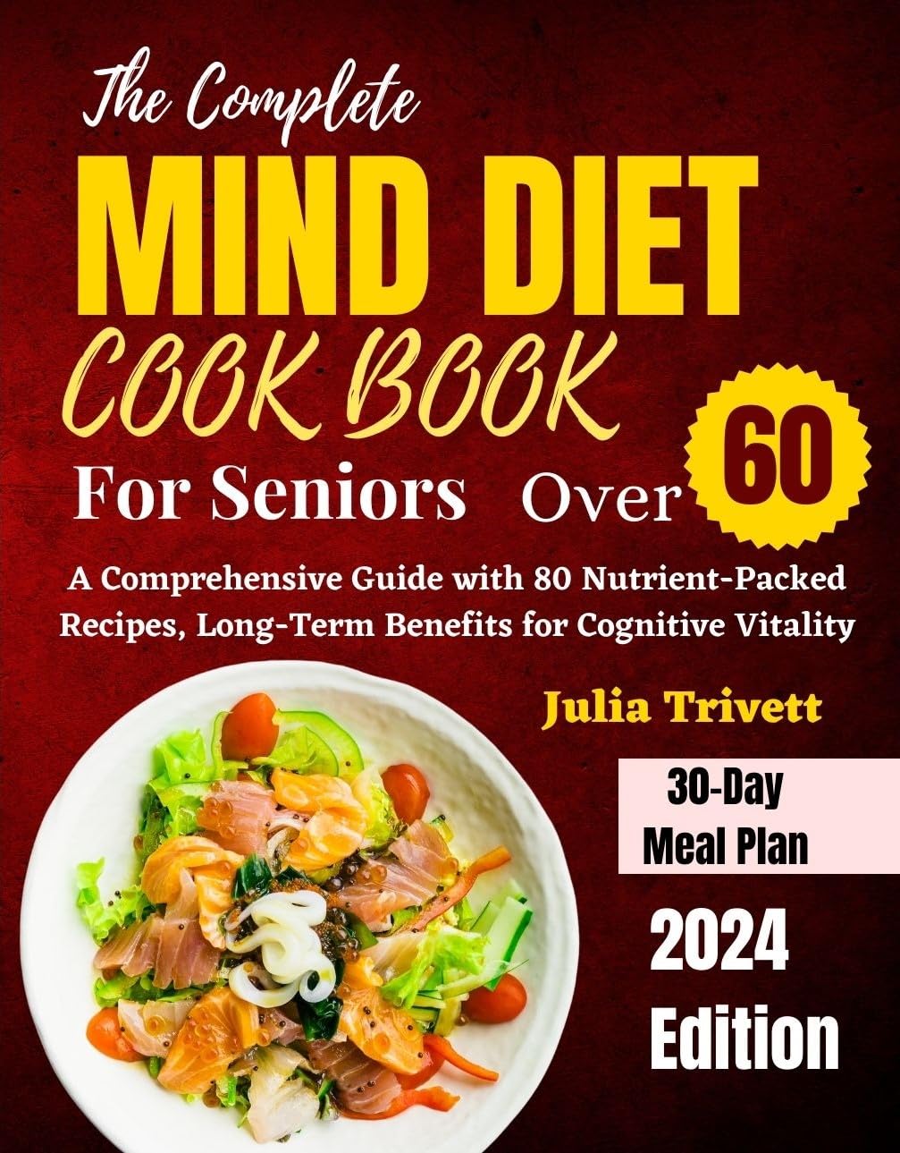 Amazon.com: The Complete MIND Diet Cookbook for Seniors Over 60: A ...