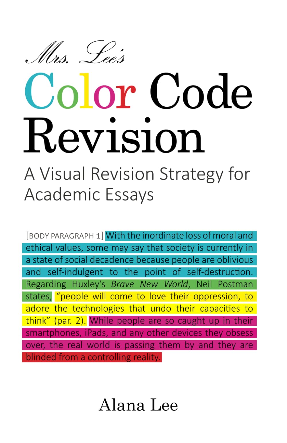 Mrs. Lee's Color Code Revision: A Visual Revision Strategy for Academic ...