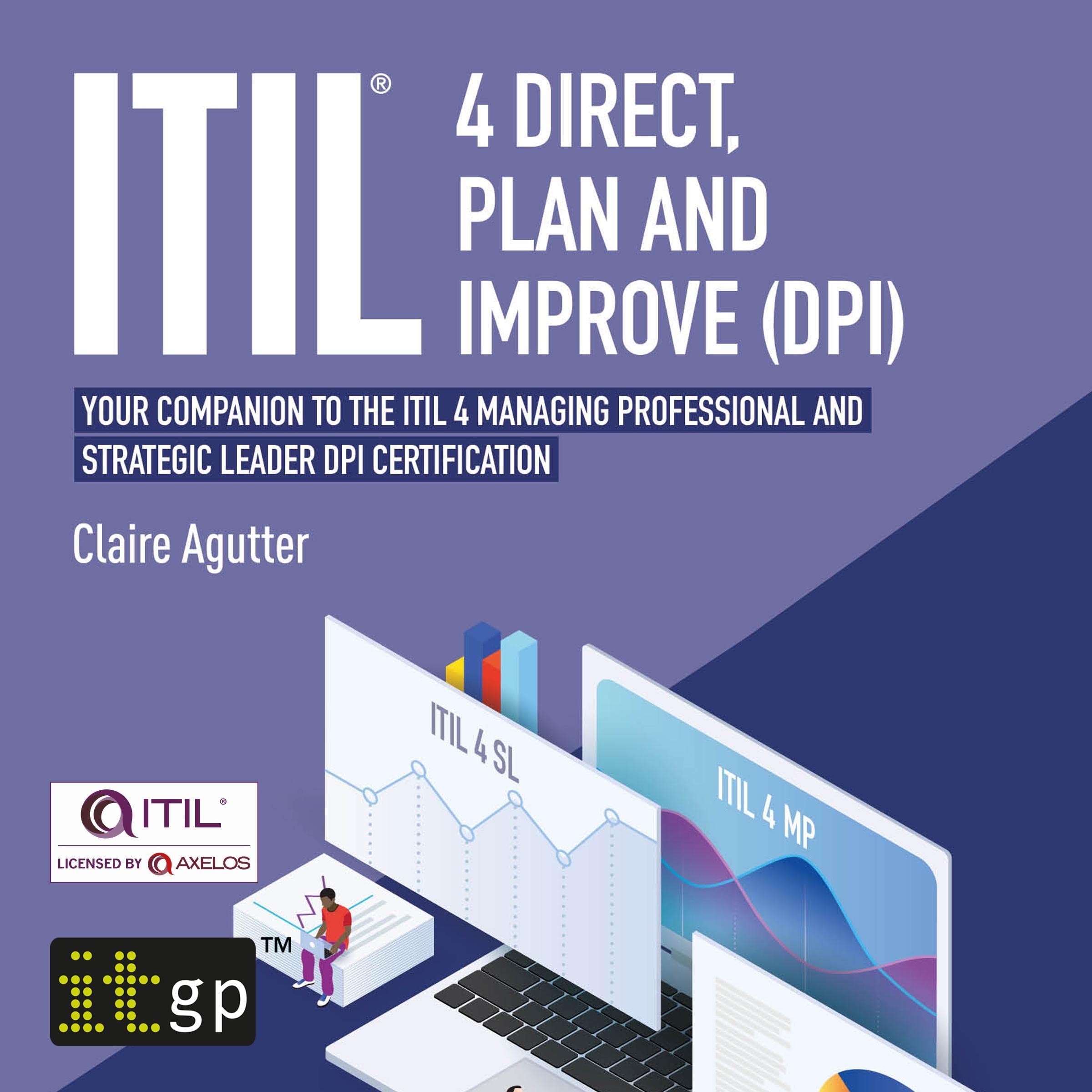 Save on ITIL® 4 Direct, Plan and Improve (DPI): Your compa...ITIL® 4 Direct, Plan and Improve ...