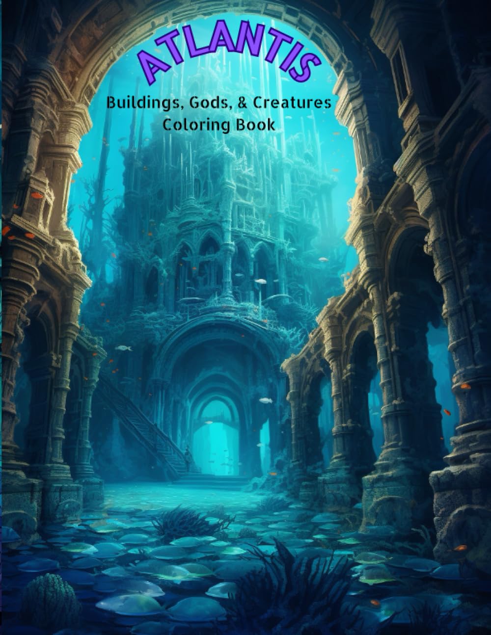 Amazon.com: Atlantis Buildings, Gods, & Creatures Coloring Book ...