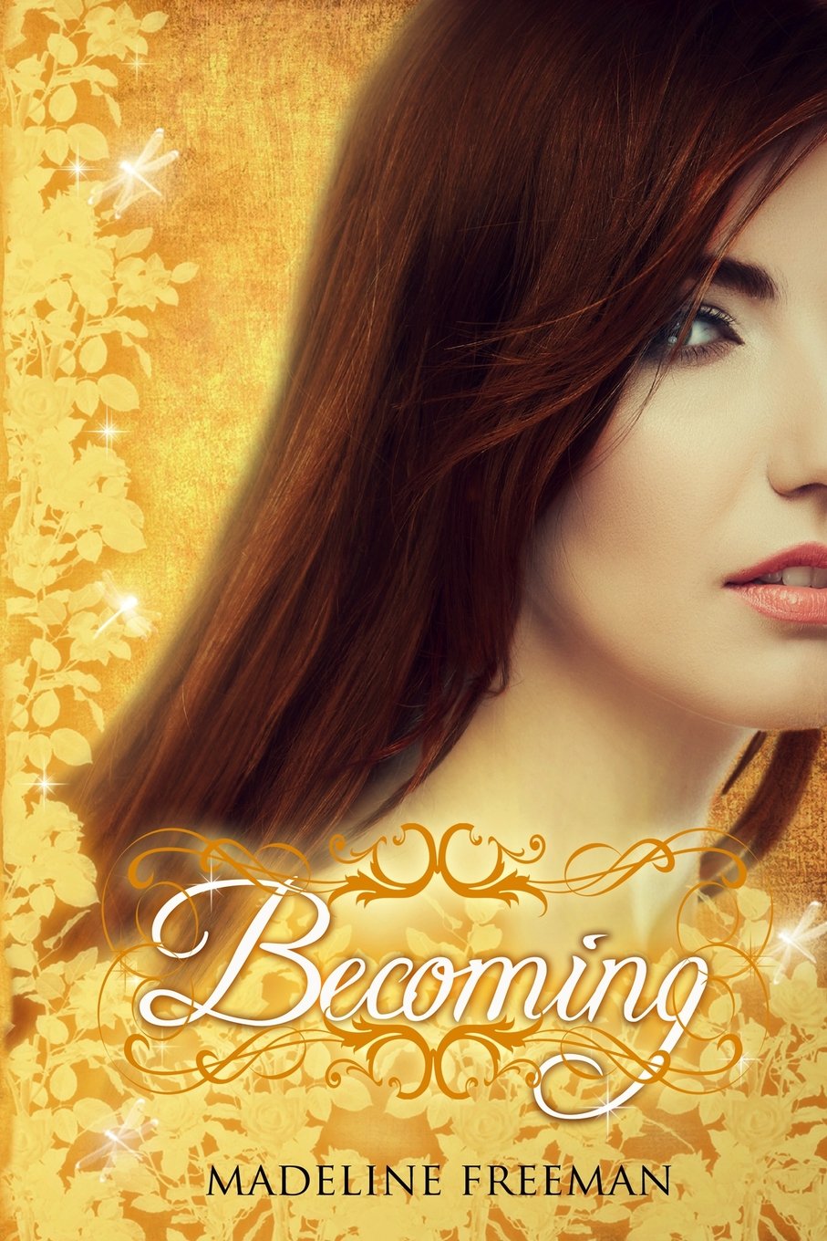 Becoming (The Naturals, #3): Freeman, Madeline: 9781494498009: Amazon ...