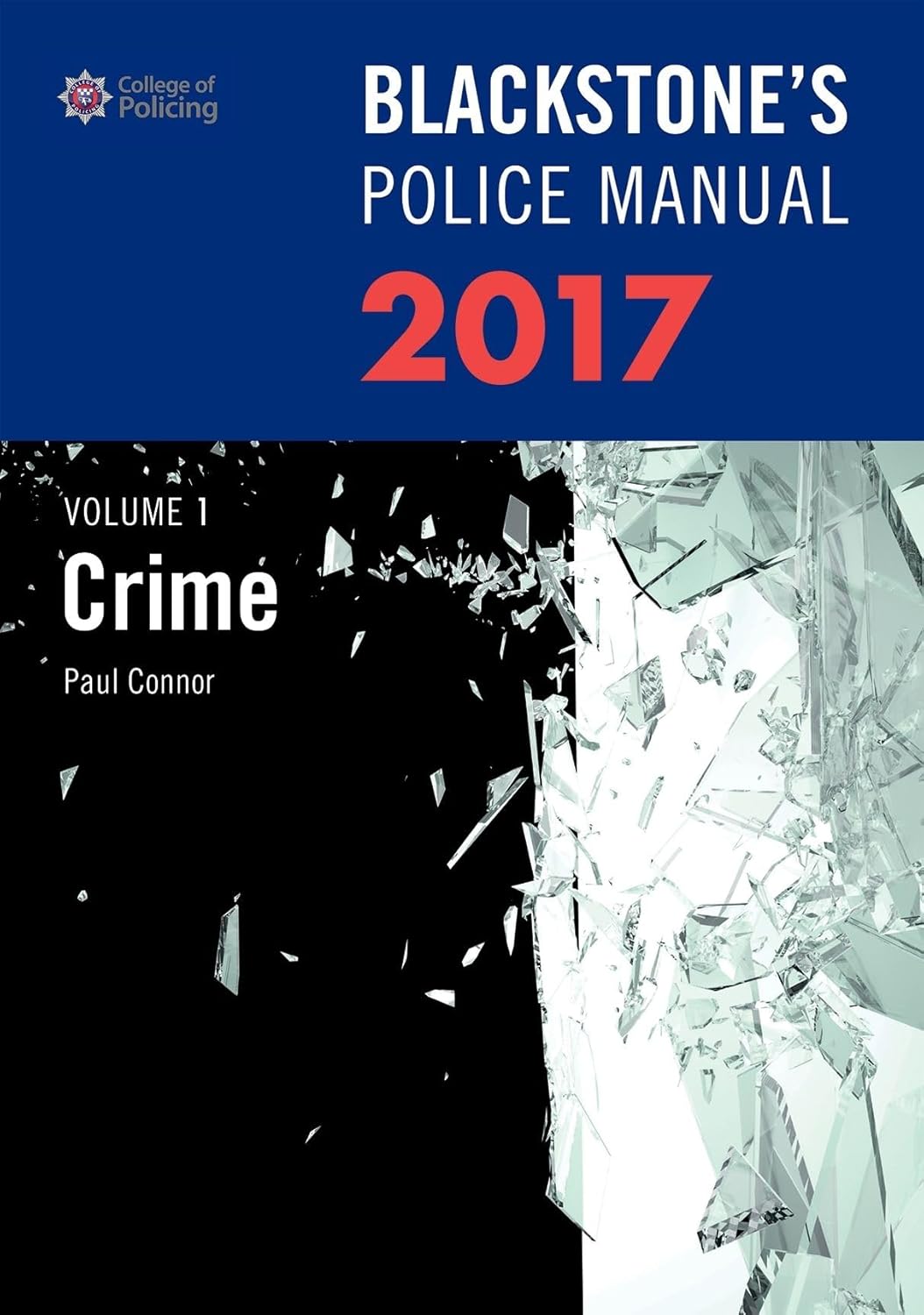 Blackstone's Police Manual Volume 1: Crime 2017 (Blackstone's Police ...