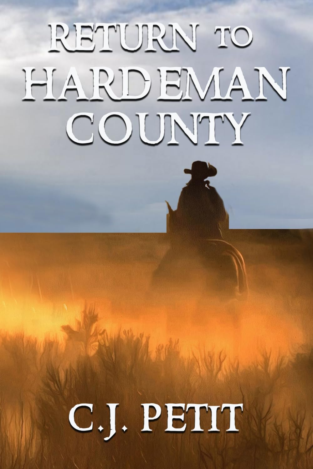 Return to Hardeman County: Petit, C.J.: 9781093374940: Amazon.com: Books