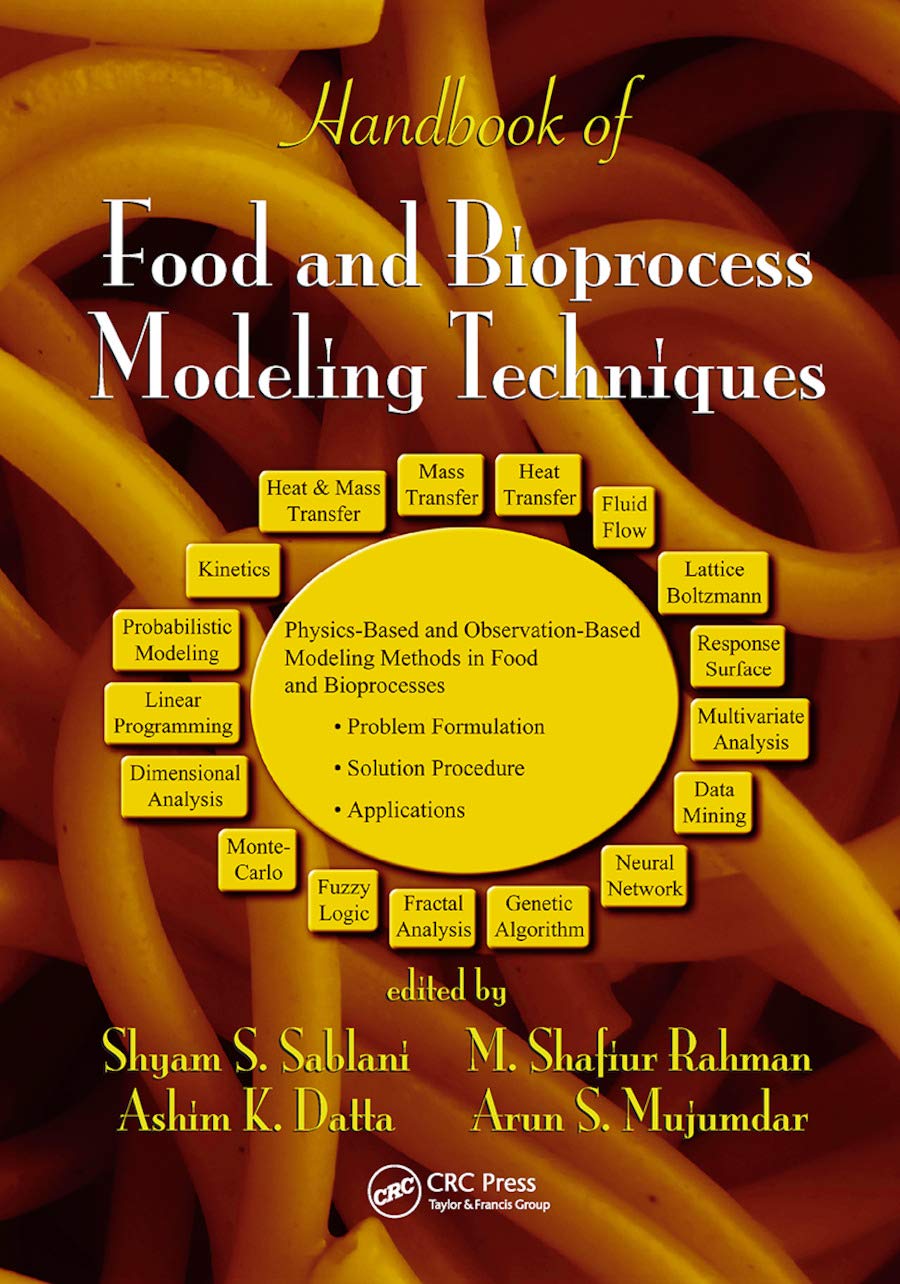 Handbook of Food and Bioprocess Modeling Techniques: Sablani, Shyam S ...