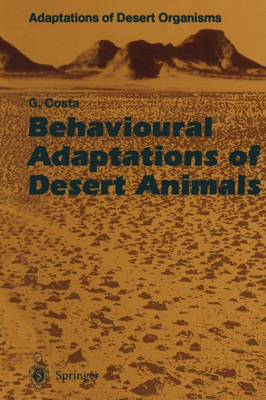 Buy Behavioural Adaptations of Desert Animals (Adaptations of Desert ...