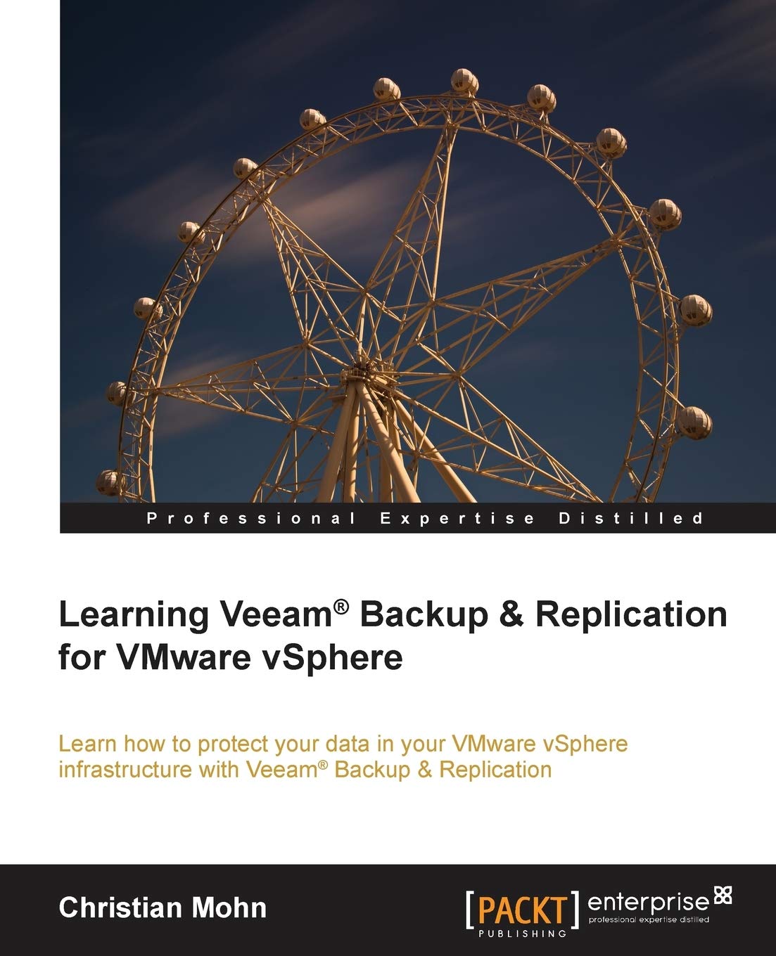 Learning Veeam R Backup and Replication for Vmware Vsphere: Mohn ...