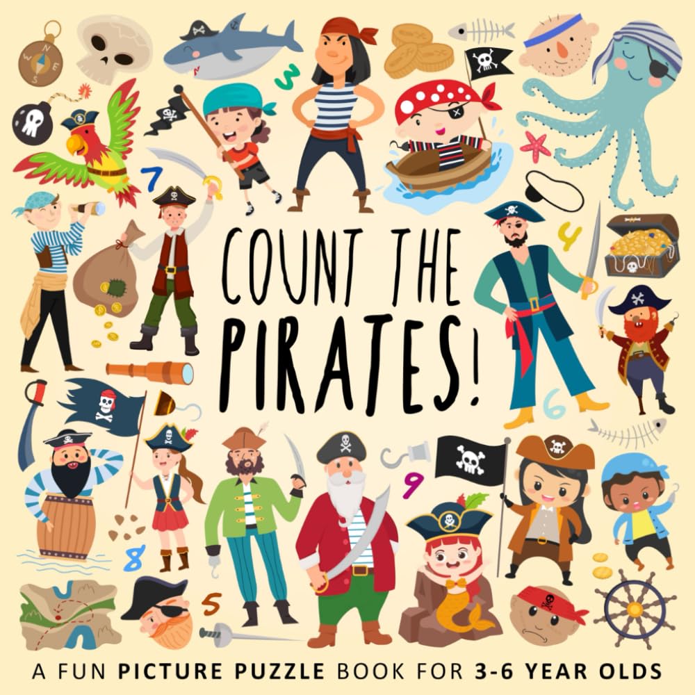 Count the Pirates!: A Fun Picture Puzzle Book for 3-6 Year Olds ...