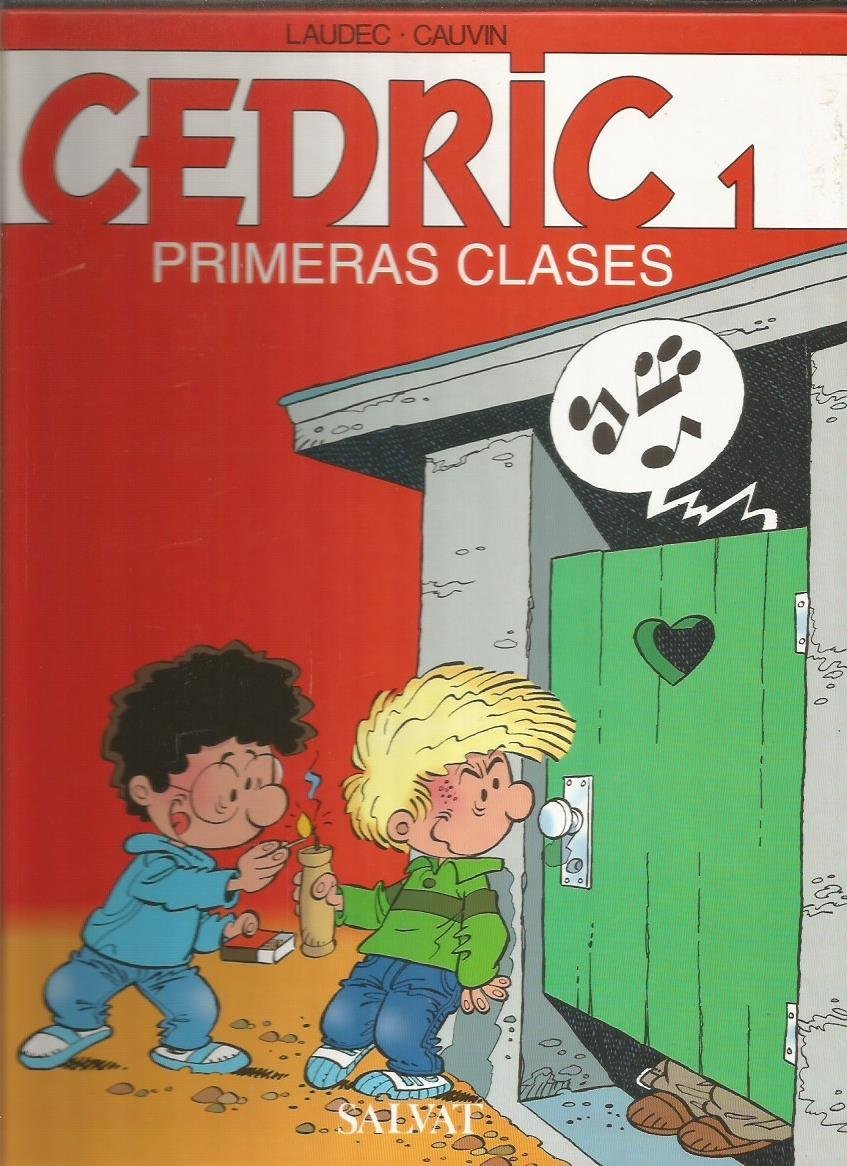 CEDRIC 1-PRIMERAS CLASES (SIN COLECCION) : LAUDEC-CAUVIN, GARCIA GARCIA, MARTA: Amazon.es: Libros