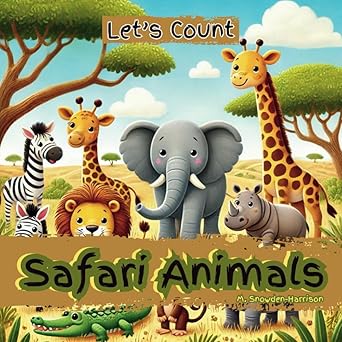 Amazon.com: LET'S COUNT - SAFARI ANIMALS: A Fun and Educational ...