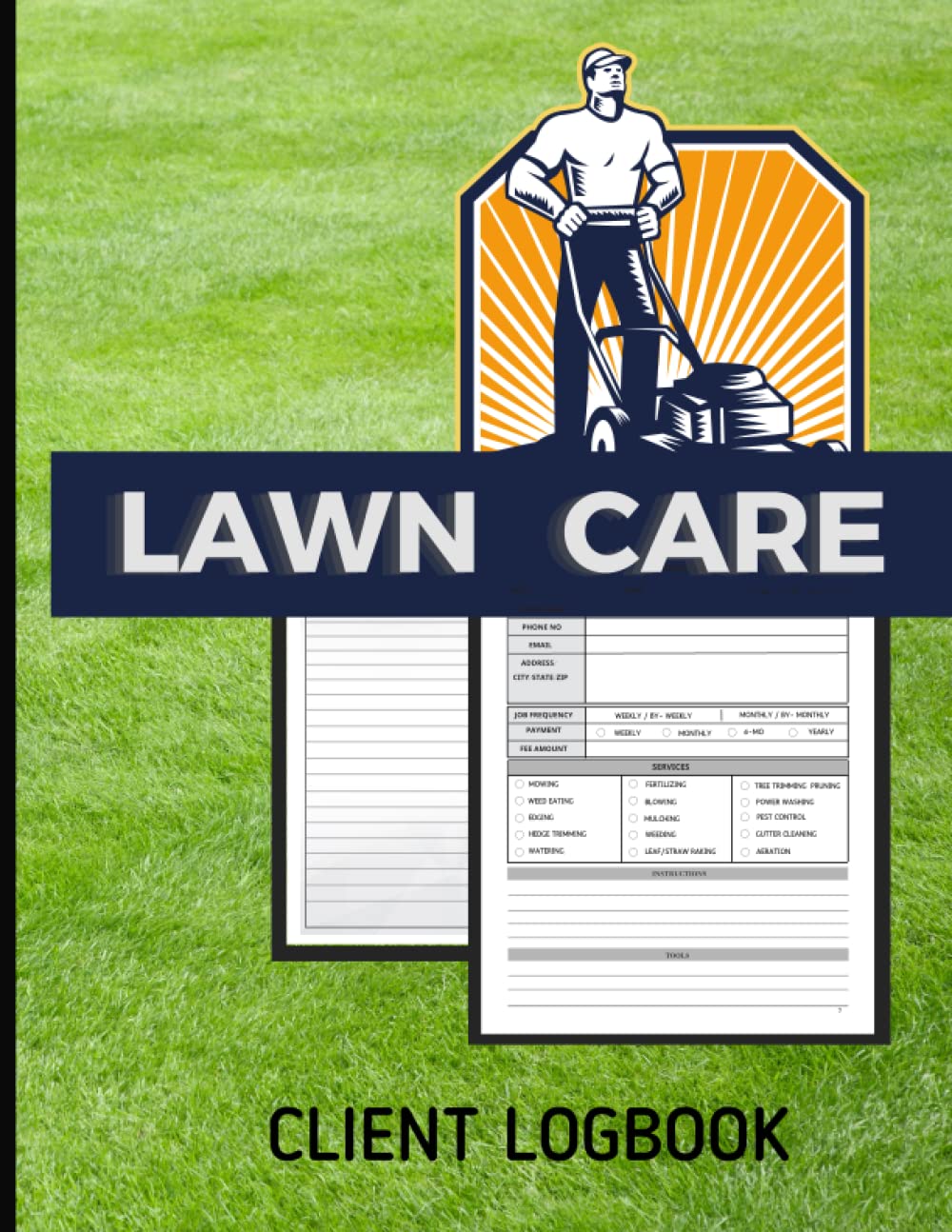 Lawn Care Client Log Book: Lawn Care Client Log Book: Simple Lawn ...
