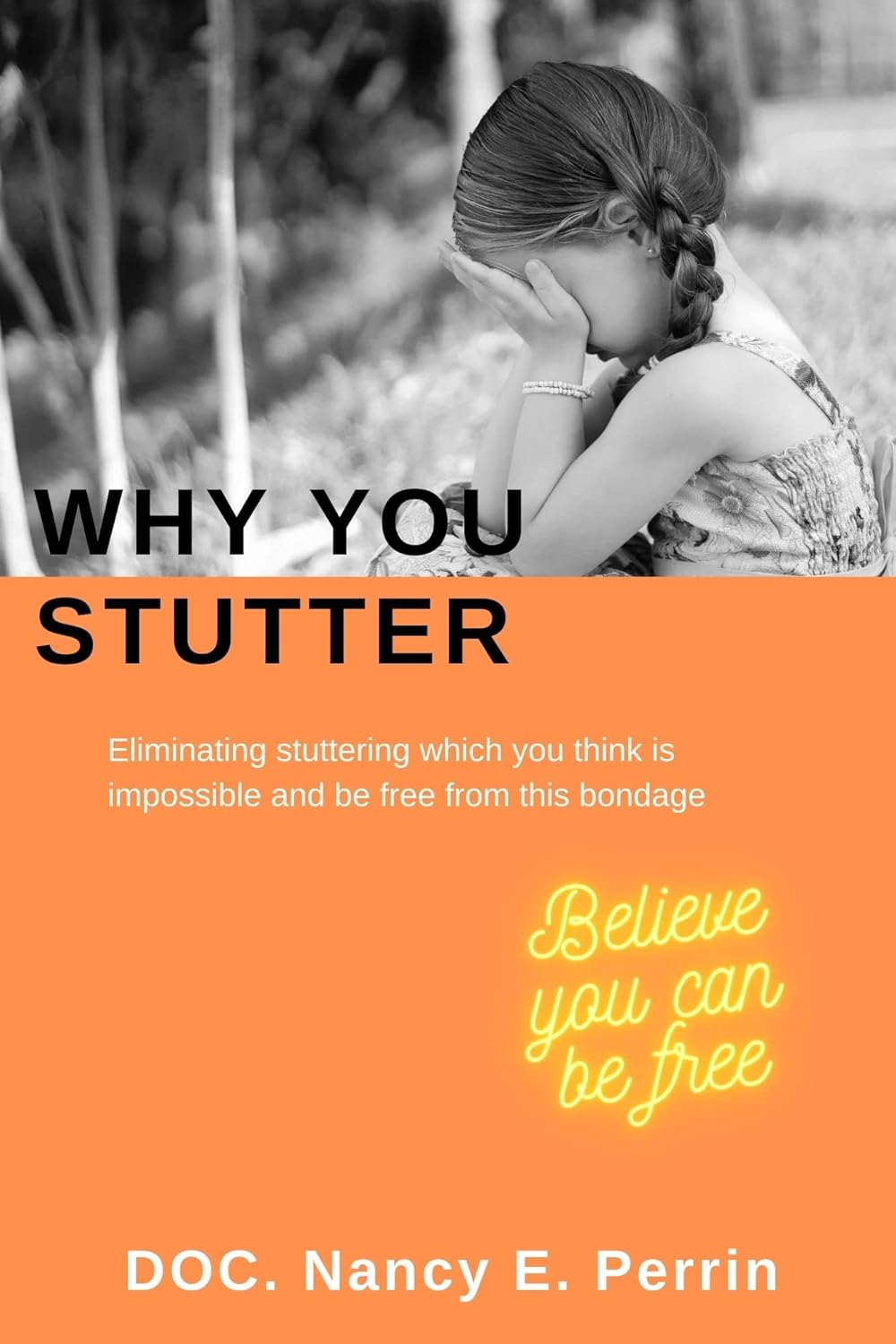 Why you stutter : Eliminating stuttering which you think is impossible ...