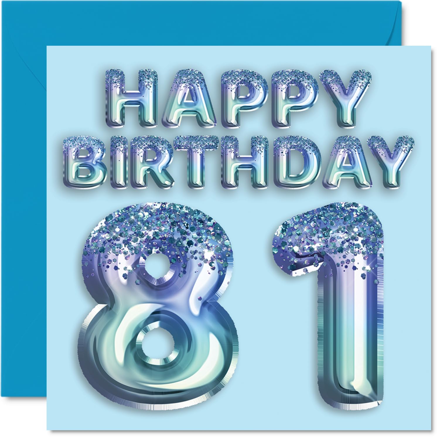 81st Birthday Card for Men - Blue Glitter Party Balloon - Happy ...