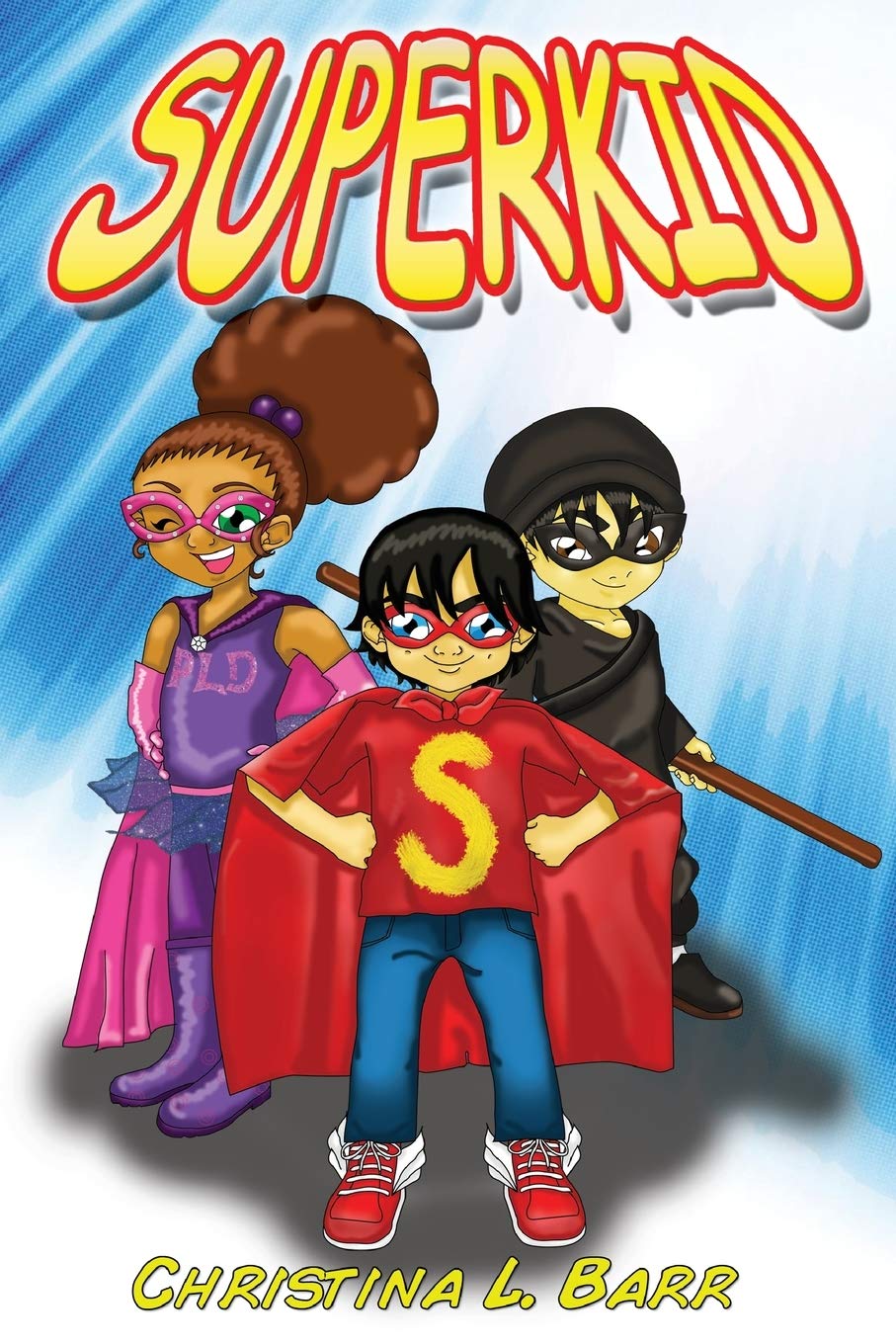 Amazon.com: Superkid: 9781475063851: Barr, Christina L: Books