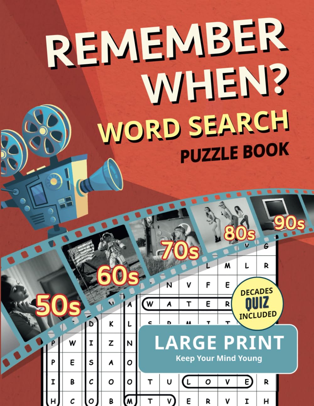 Remember When? Word Search Puzzle Book: Fabulous Nostalgic Decades ...