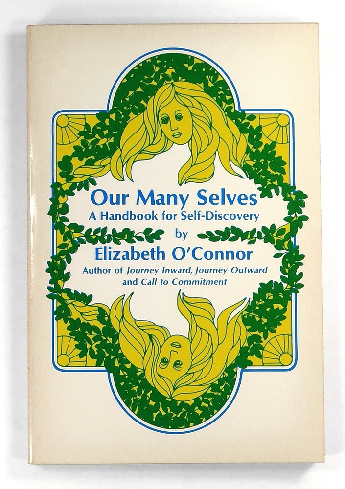 Our Many Selves: O'Connor, Elizabeth: 9780060663360: Amazon.com: Books