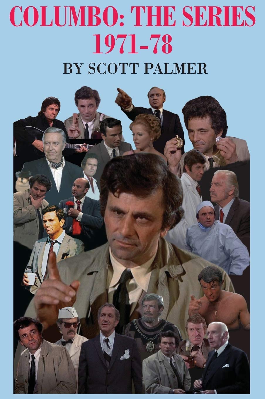 Columbo: The Series 1971-78: Palmer, Scott V: 9781635874808: Amazon.com ...