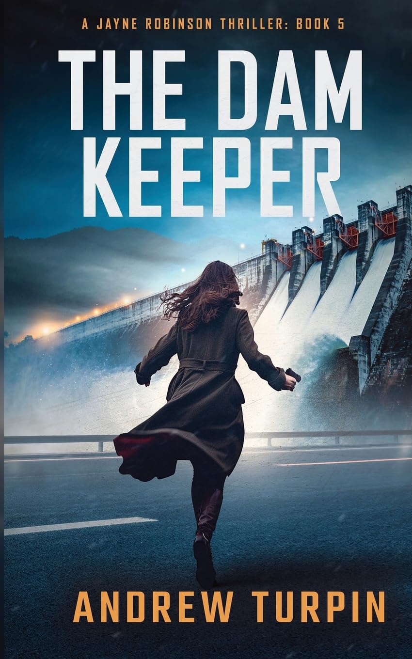 Amazon.com: The Dam Keeper: A Jayne Robinson Thriller: Book 5: ...