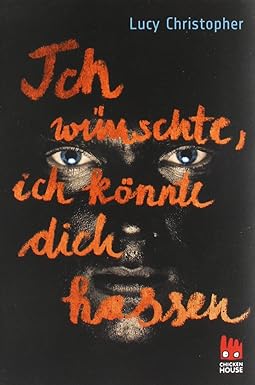 Ich wünschte, ich könnte dich hassen: Ausgezeichnet mit dem Branford ...