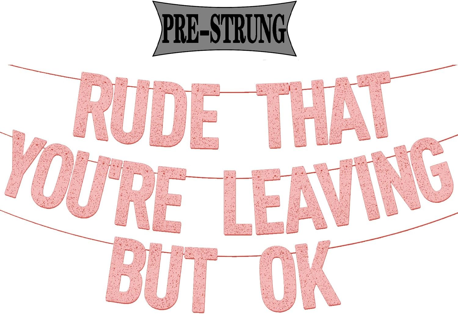 Amazon.com: Rude That You're Leaving But OK Banner, Coworker Leaving ...