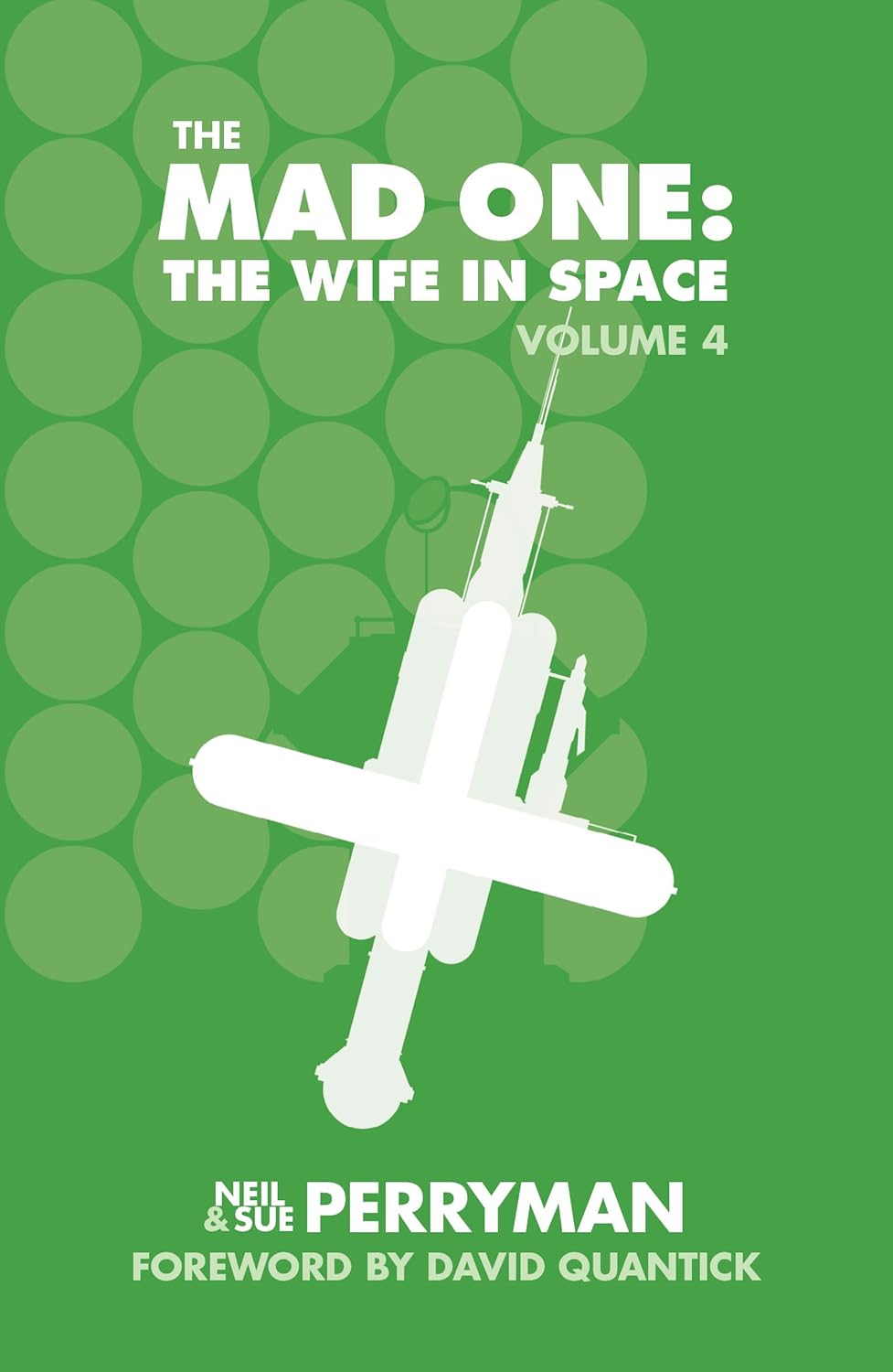 The Mad One: The Wife in Space Volume 4 eBook : Perryman, Neil ...