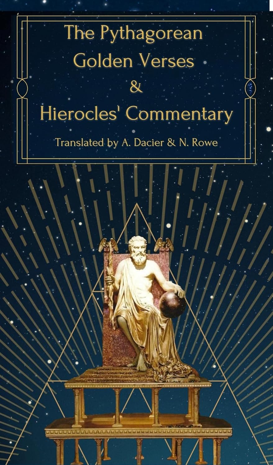 The Pythagorean Golden Verses & Hierocles' Commentary: An Ancient ...