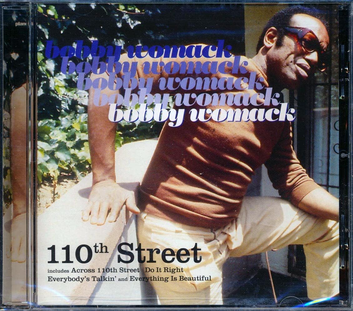 110th Street: Bobby Womack, Bobby Womack, J.J. Johnson, Fred Neil ...