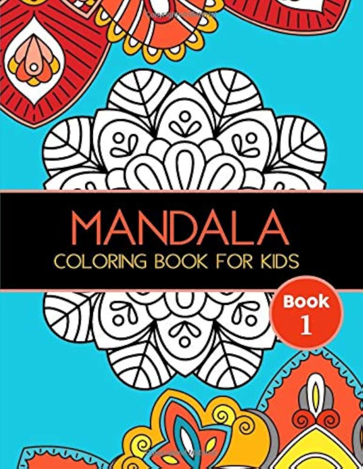 Amazon.com: Mandala Coloring Book for Kids: Big Mandalas to Color for ...