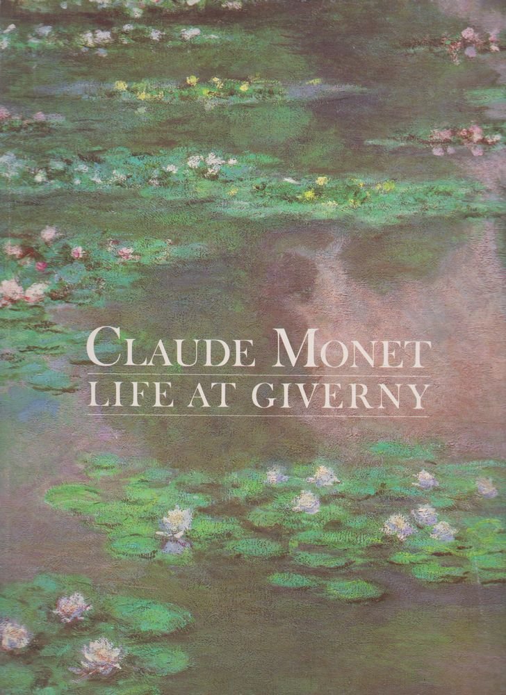 Amazon | Claude Monet: Life at Giverny (Painters & sculptors) | Joyes ...