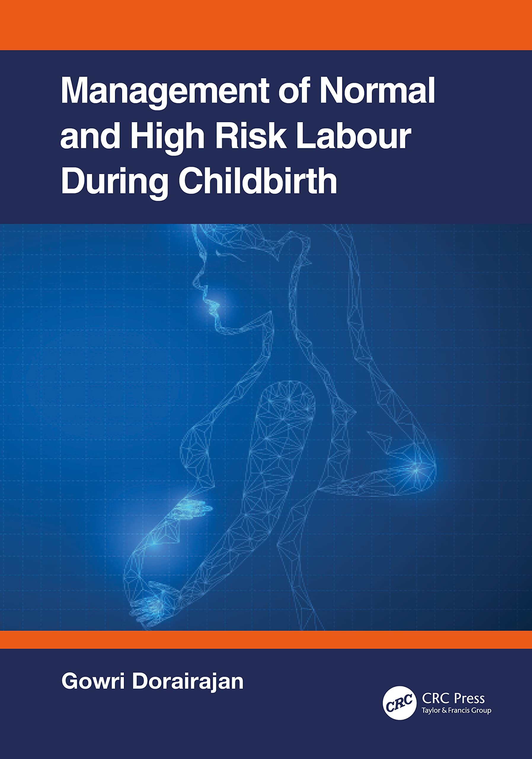 Management of Normal and High-Risk Labour during Childbirth ...