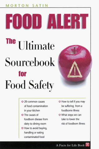 Buy Food Alert!: The Ultimate Source for Food Safety Book Online at Low ...