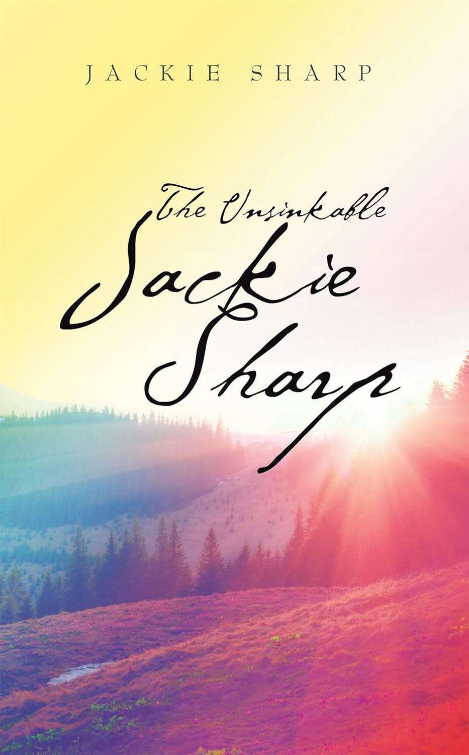 Amazon.com: The Unsinkable Jackie Sharp eBook : Sharp, Jackie: Kindle Store