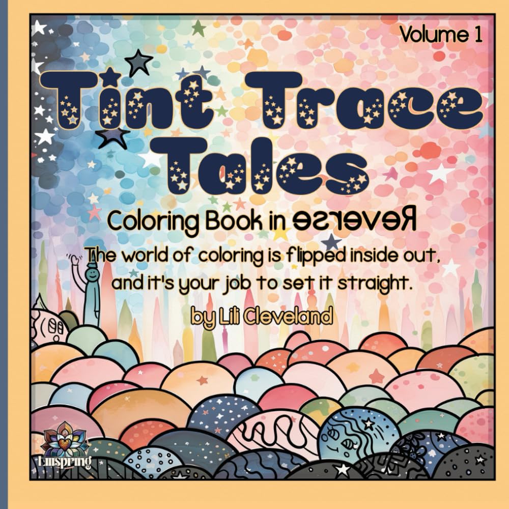 Amazon.com: Tint Trace Tales Volume 1: Coloring book in reverse ...