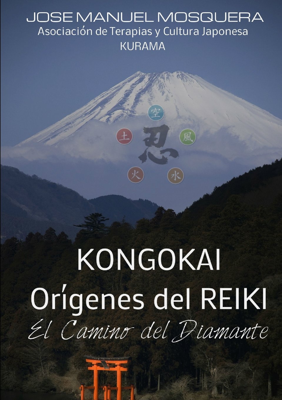 KONGOKAI: ORÍGENES DEL REIKI - El camino del Diamante. (Spanish Edition ...