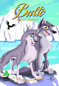 Balto 2 - Wolf Quest [DVD]: Amazon.co.uk: Phil Weinstein, Phil ...
