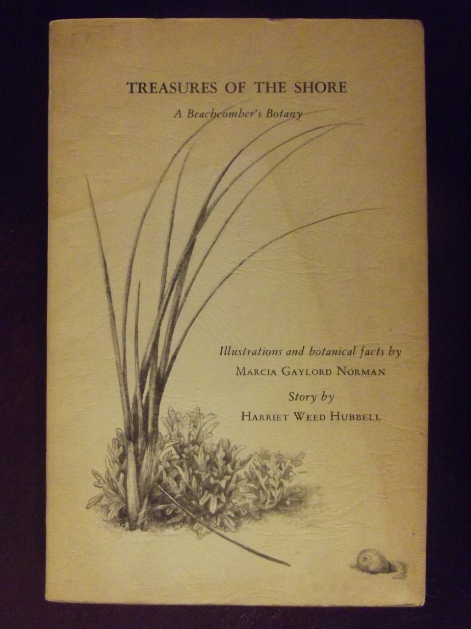 Treasures of the shore;: A beachcomber's botany: Harriet Weed Hubbell ...
